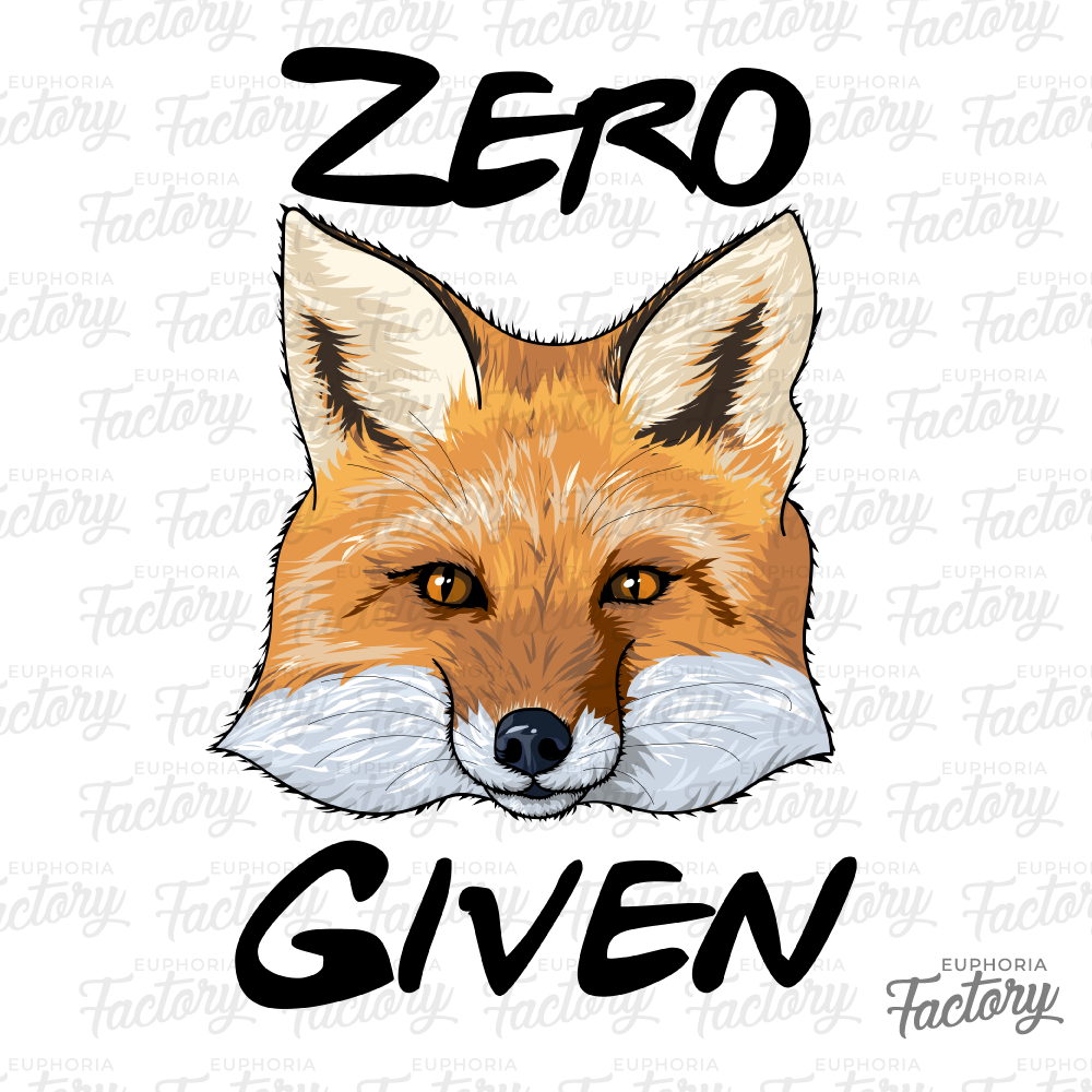 Zero Fox Given - PNG & JPG Design - Euphoria Factory